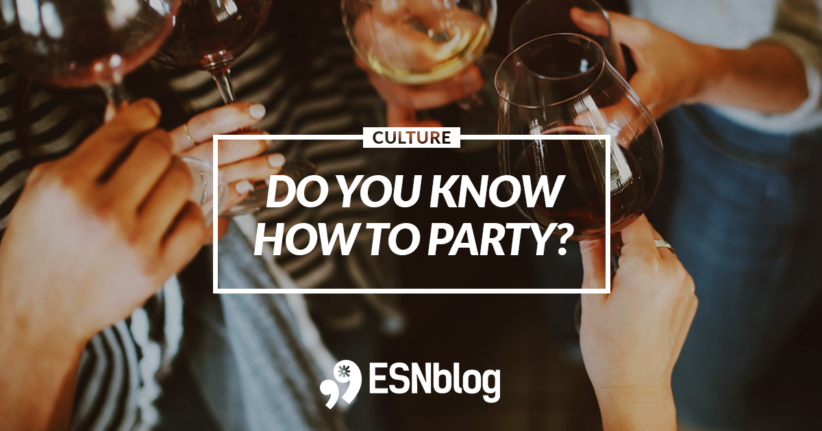 Do You Know How To Party? | Erasmus Generation Blog